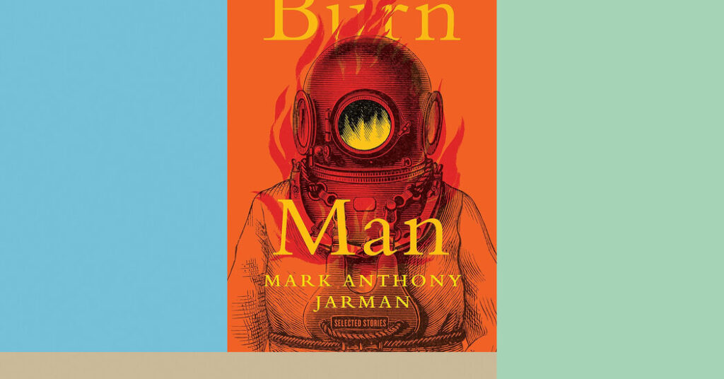 Critique de livre : « Burn Man : Selected Stories », de Mark Anthony ...